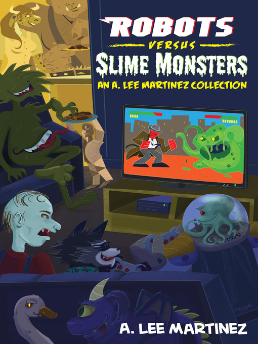 Libby - Robots versus Slime Monsters